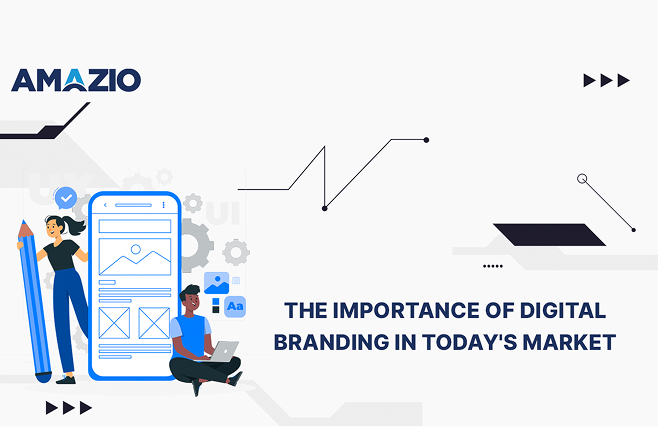 The Importance of Digital Branding in Today’s Market - Insights ...
